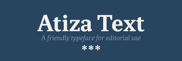 Atiza Text, tipografía amable para uso editorial