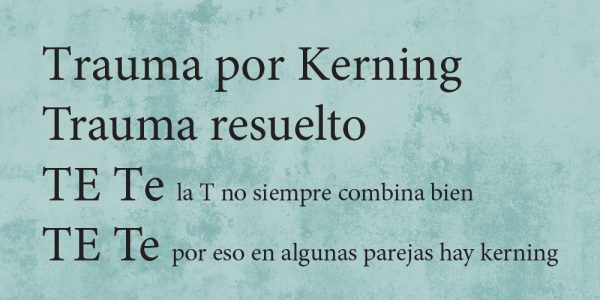¿Qué es el kerning? ¿Qué es el tracking?: aprende a diferenciarlos