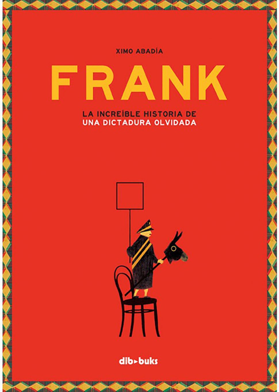 'Frank', el primer álbum ilustrado de la vida de Francisco Franco